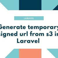 Generate temporary signed URL from s3 in Laravel - TechRadiant
